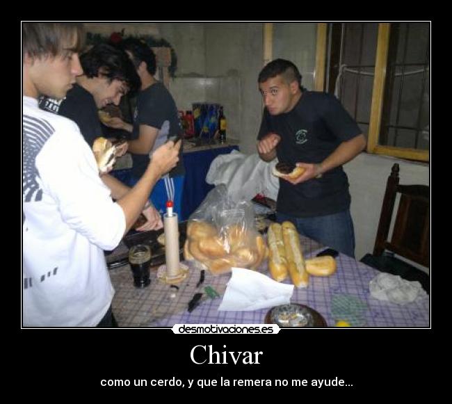 Imágenes y Carteles de CHIVAR | Desmotivaciones